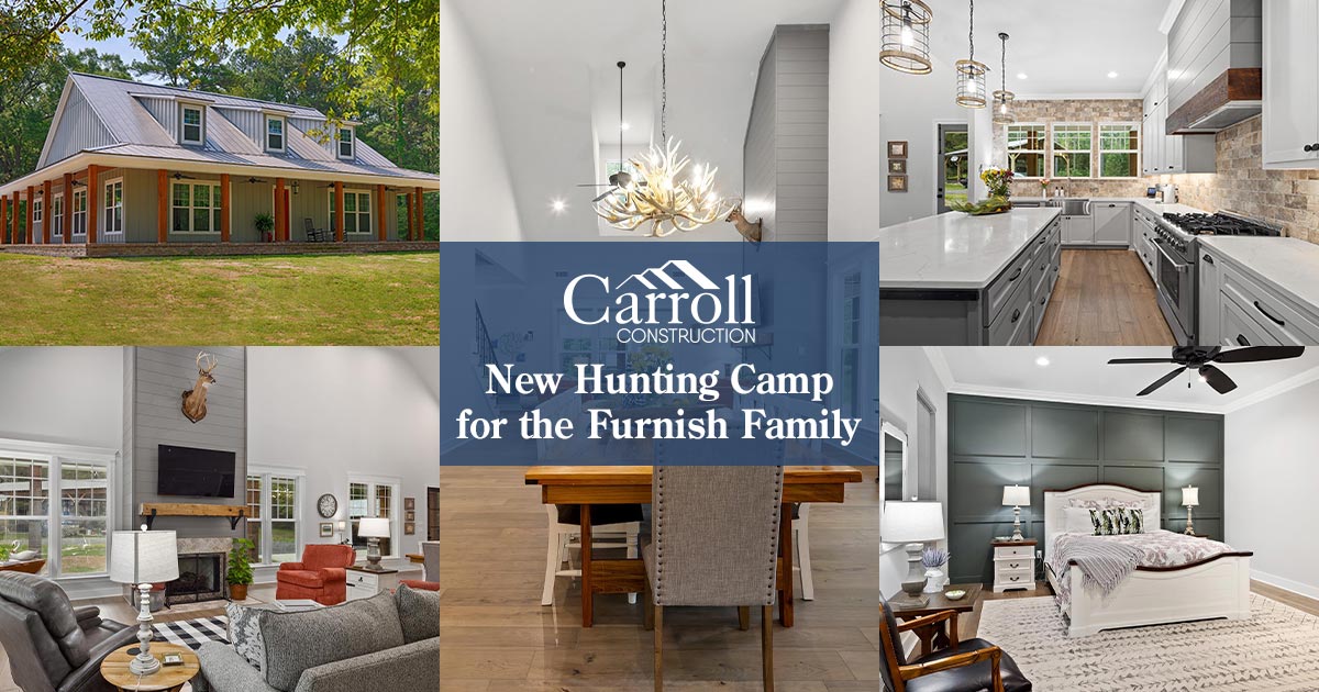 Acadian Farmhouse Hunting Camp - The Furnish Family - Carroll Construction | Design + Build ...